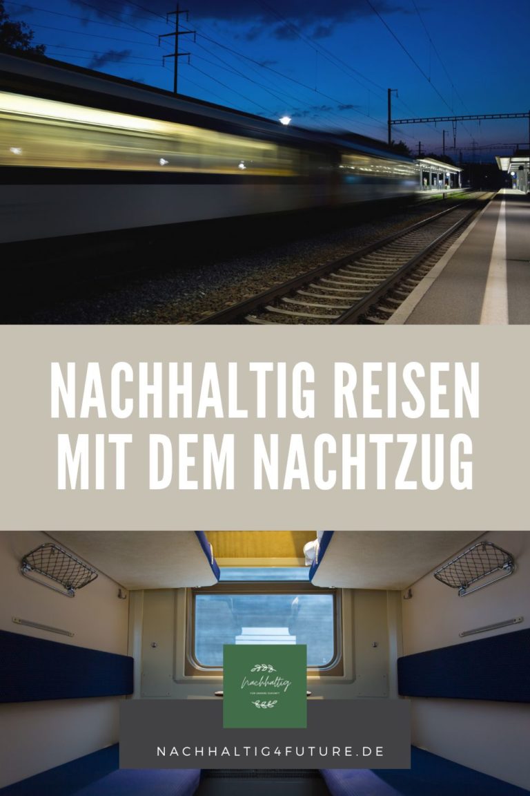 Nachhaltig reisen mit dem Nachtzug - Nachhaltig4future